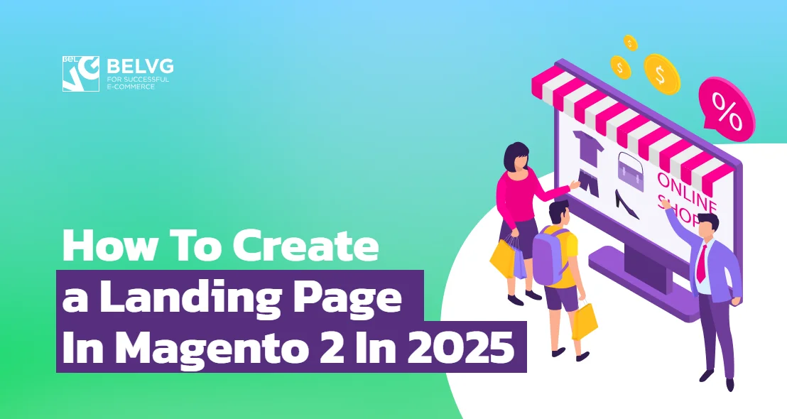 How to Create Landing Pages in Magento