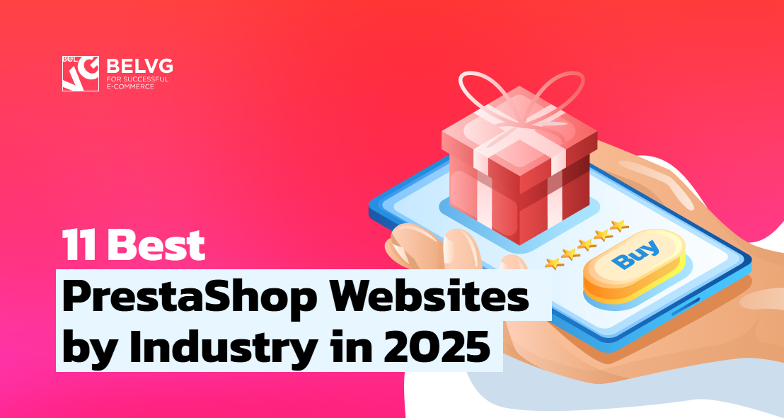 11 Inspiring PrestaShop Website Examples in 2025 | BelVG Blog